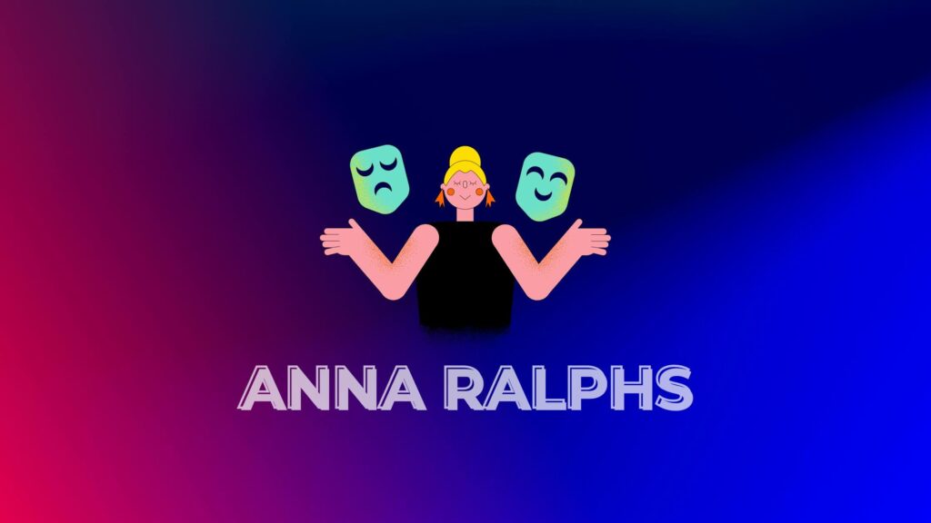 Who is Anna Ralphs? Bio, Wiki, Height, Net Worth & More - GrandPeoples