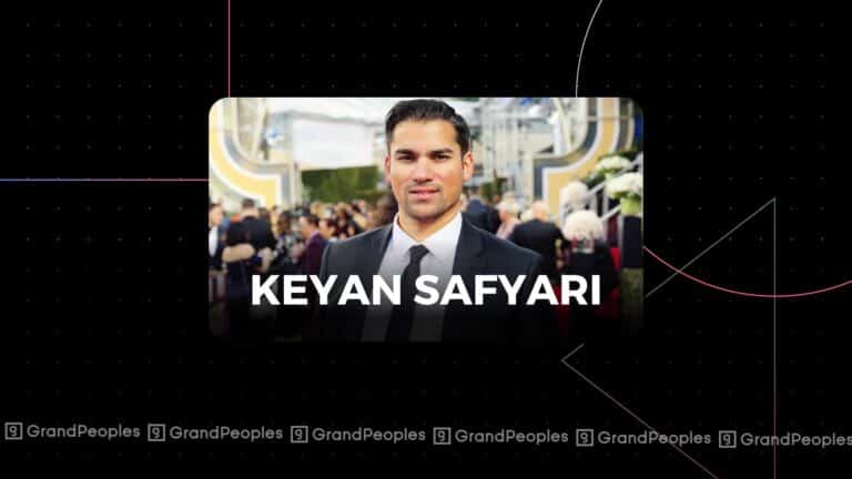 Keyan Safyari Age, Height, Net Worth, Biography, Wiki, and More